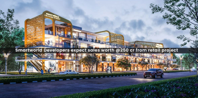 Smartworld Developers expect sales worth Rs 250 cr from retail project ...